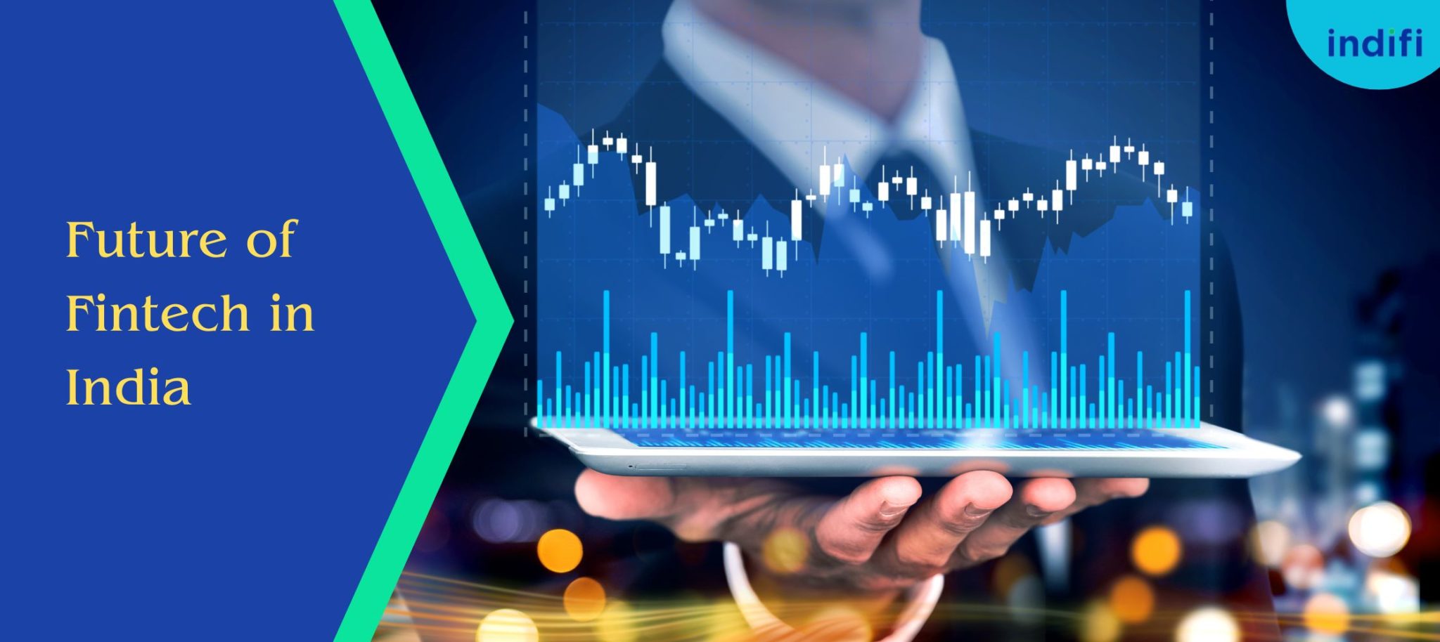 FinTech - Space In India Comprehensive Details of it.