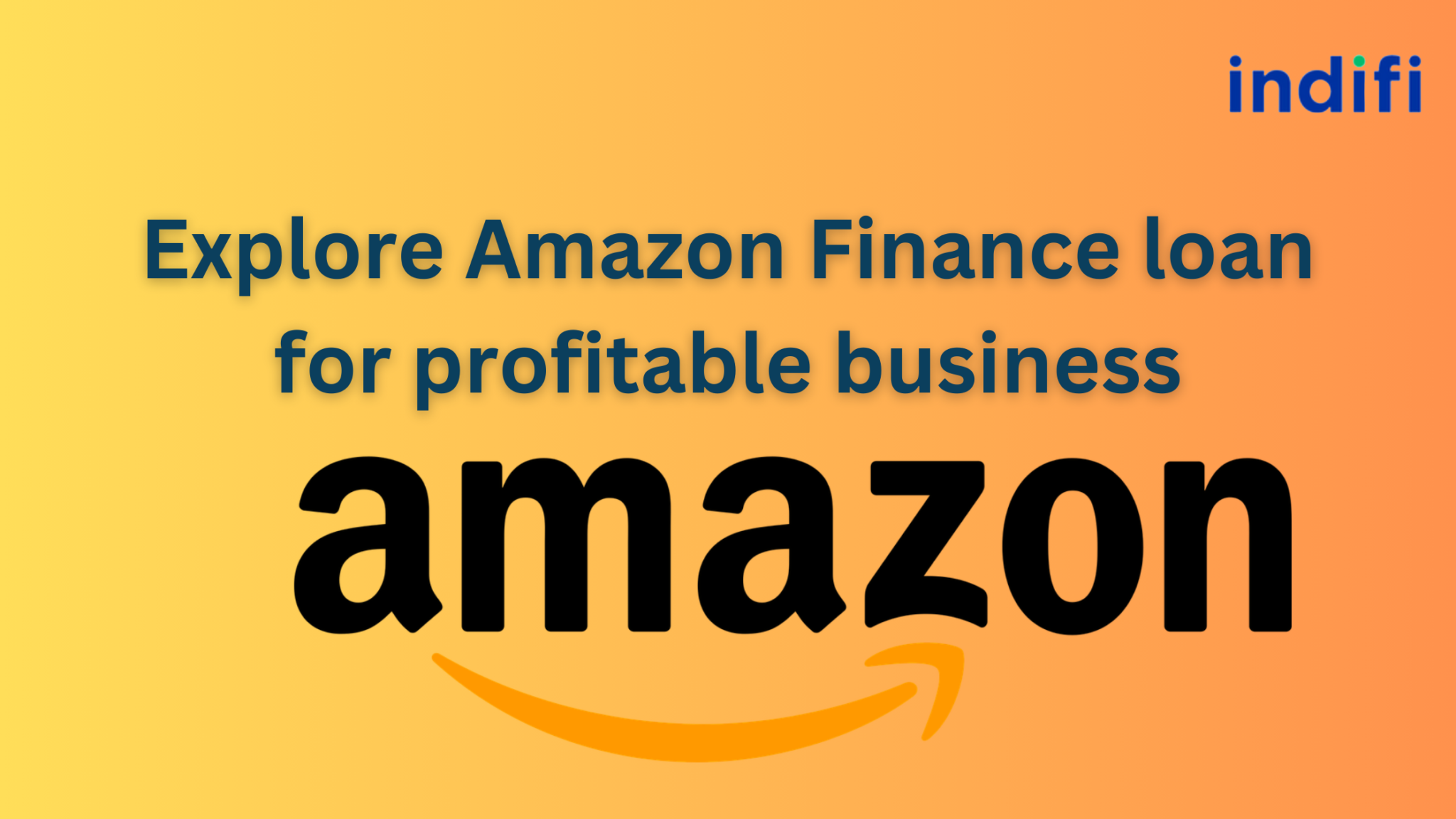 Explore Amazon Finance loan for profitable business
