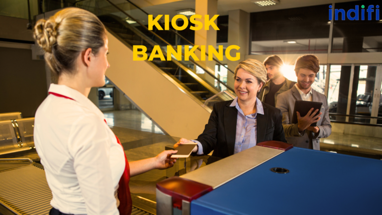 Kiosk Banking – Meaning, Benefits, & Eligibility Criteria