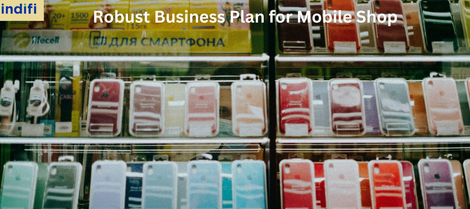 Best Mobile Shop Business Plan For Profitable Business