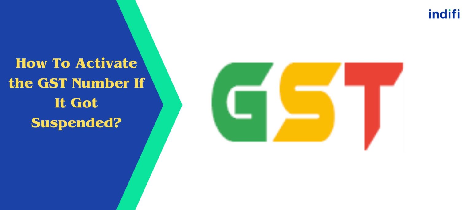 How To Activate the GST Number If It Got Suspended?